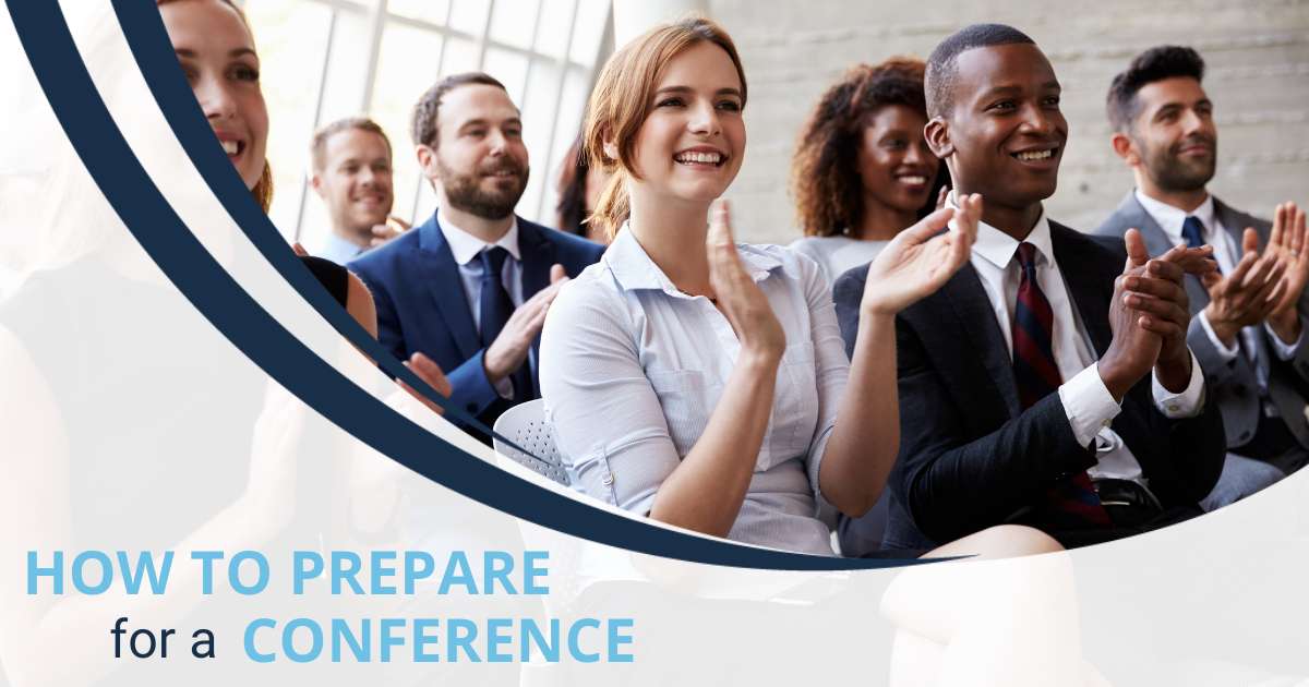 Tips for Preparing For A Conference