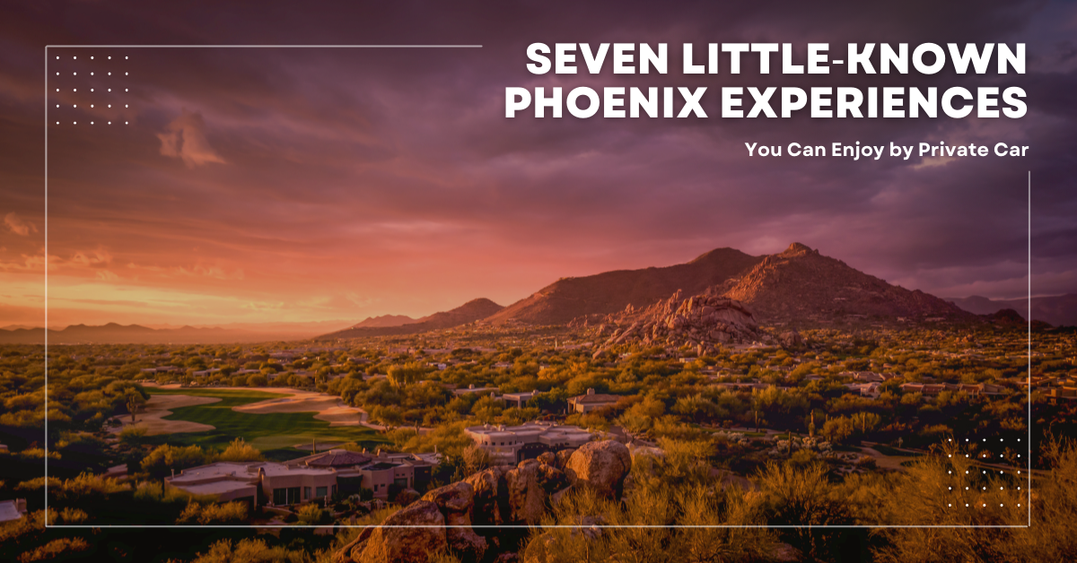 7 Hidden Phoenix Gems by Private Car